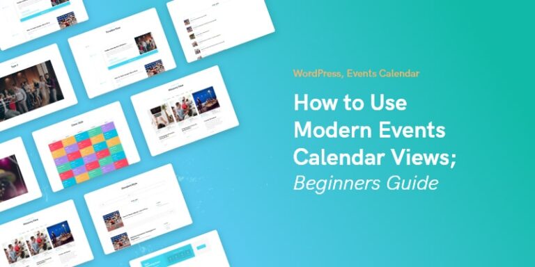 How to Use Modern Events Calendar Views - Beginner's Guide