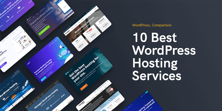 10+ Best WordPress Hosting Services [Ultimate Guide]