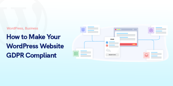 How to Make Your WordPress Website GDPR Compliant