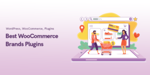 Best WooCommerce Brands Plugins in 2024